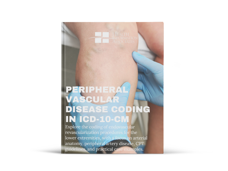 Peripheral Vascular Disease Coding in ICD-10-CM eBook